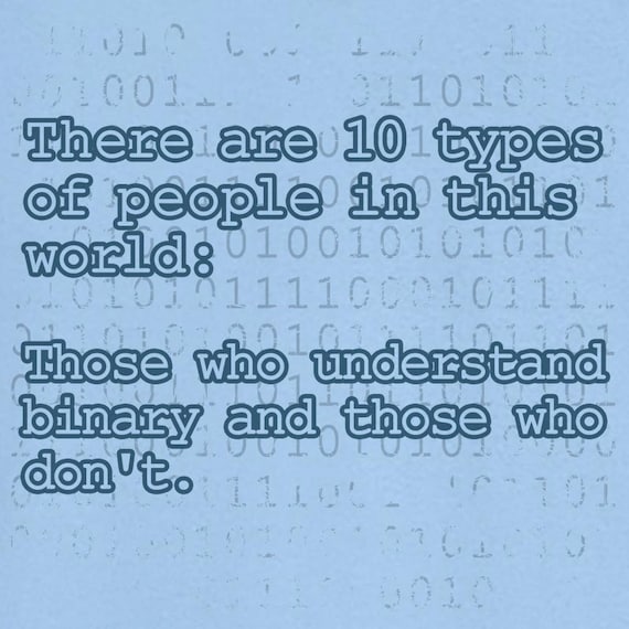 Binary Funny Novelty T Shirt Z11838 By Rogueattire On Etsy