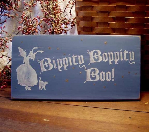 Bippity Boppity Boo Fairy Godmother Sign by CountryWorkshop