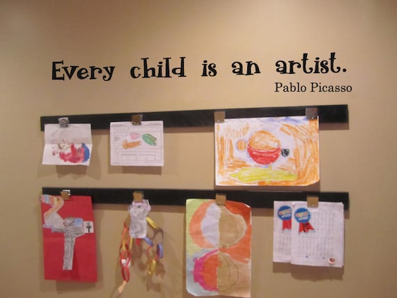 Every child is an artist wall decal 36 x 5 choice of color