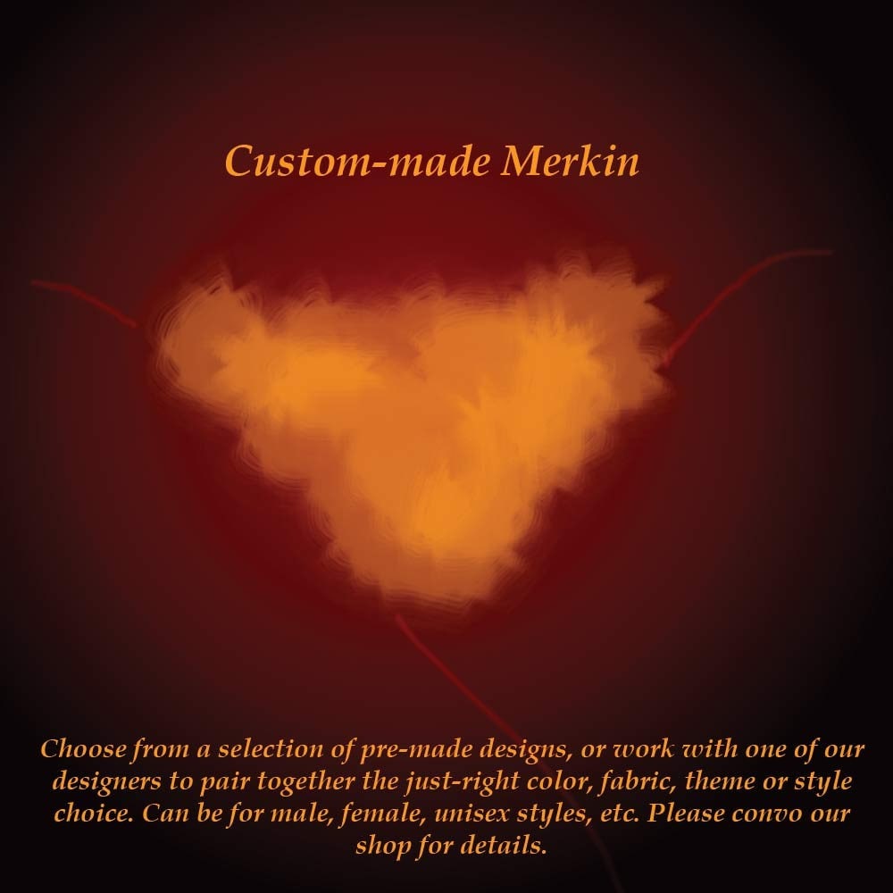Custom Made-to-Order Merkin