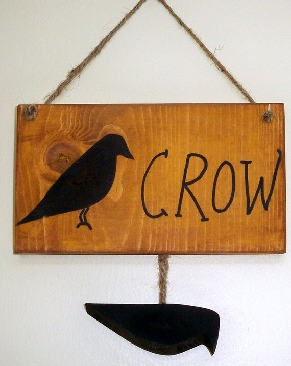 Handmade Handpainted Primitive Crow Sign