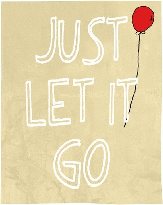 Just Let It Go Art Print Handmade Home Decor Beige