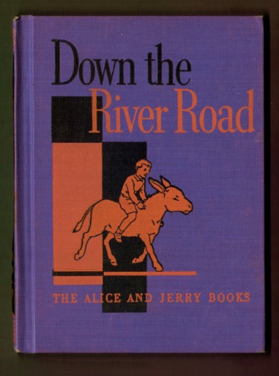 1938 Down the River Road Alice and Jerry Books Reading