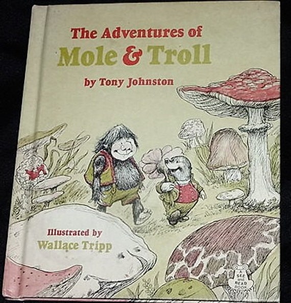 The Adventures of Mole & Troll 1972 Kids Book