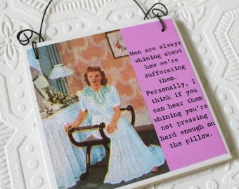 Funny Sassy Sign a Nurse's Warning