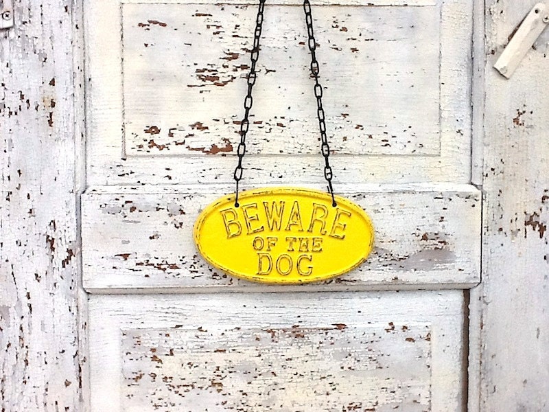 Bright Yellow / Beware Of The Dog Sign / Bright Cast Iron / In