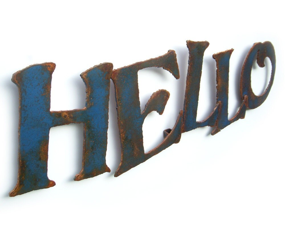 Hello metal wall art 32 wide metal sign rust patina