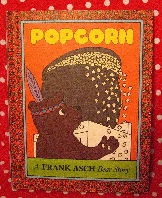 Vintage Children's Book-Popcorn A Bear Story by Frank Asch
