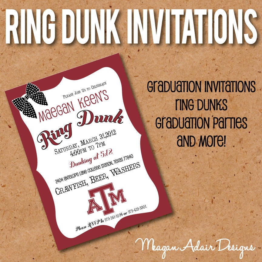 Ring Dunk Texas Aandm Ring Dunk Invitation By Siphiphooray On Etsy