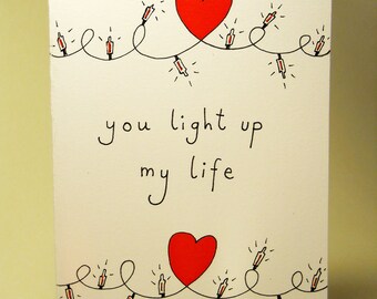 Valentines Day card - You Light Up My Life - I love you card - blank ...