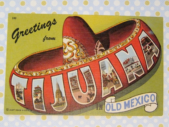 Colorful Vintage Postcard Tijuana in Old Mexico: by marciabeckett