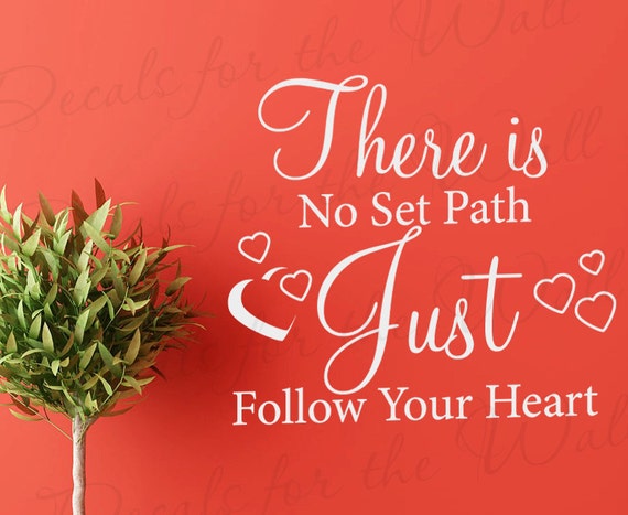 There No Set Path Just Follow Your Heart Inspirational Kid