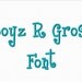 Boyz R Gross Machine Embroidery Font Monogram Alphabet 3