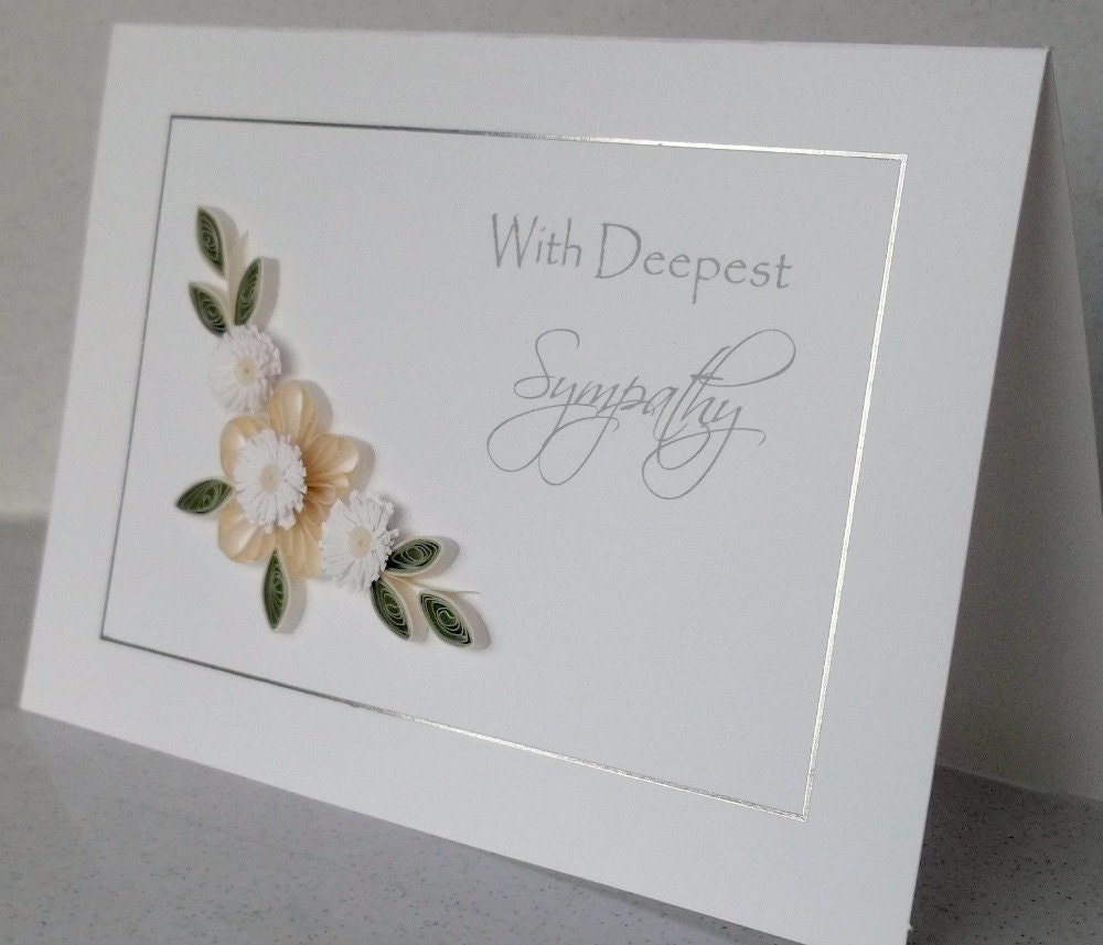 Handmade card deepest sympathy paper quilling flowers