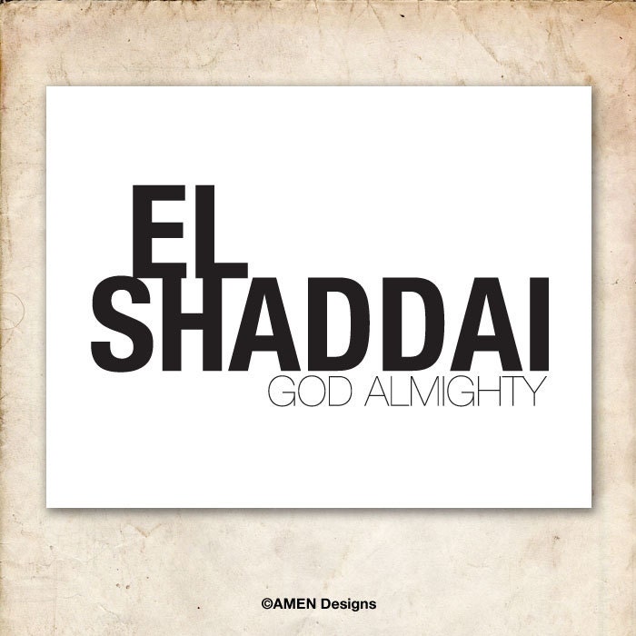 El Shaddai. 8x10in. PDF. Printable Christian Typography Print