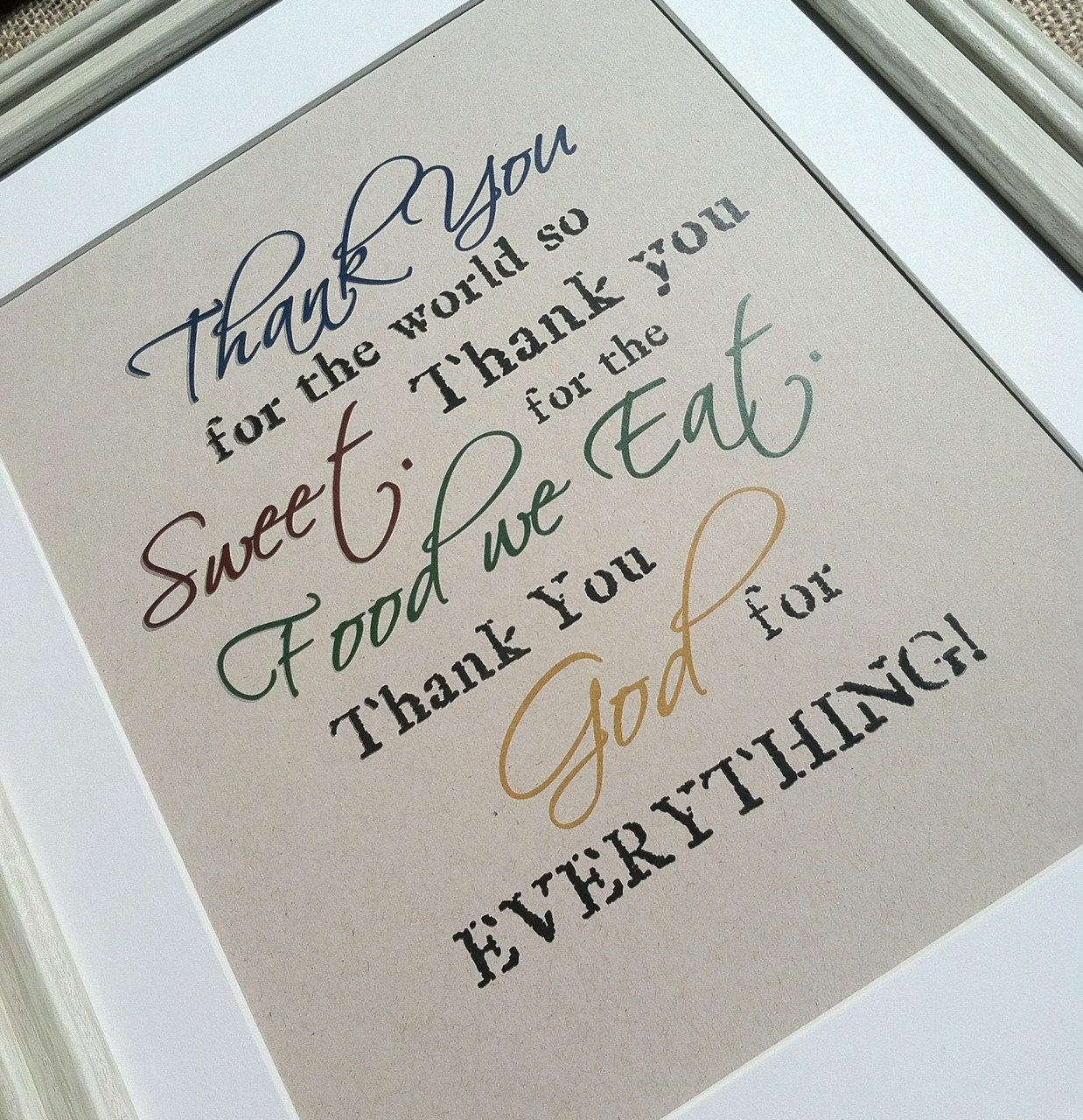 Thank You GOD for Everything World So Sweet Food We Eat