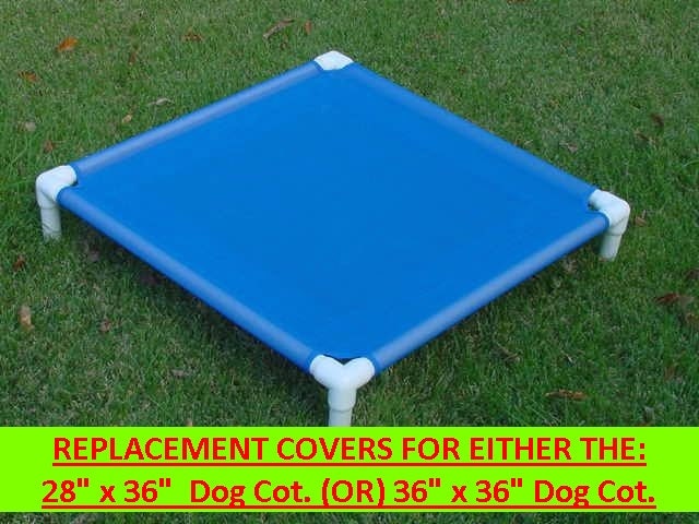 REPLACEMENT Dog Cot COVERS For Custom Made PVC Frame Cots 13