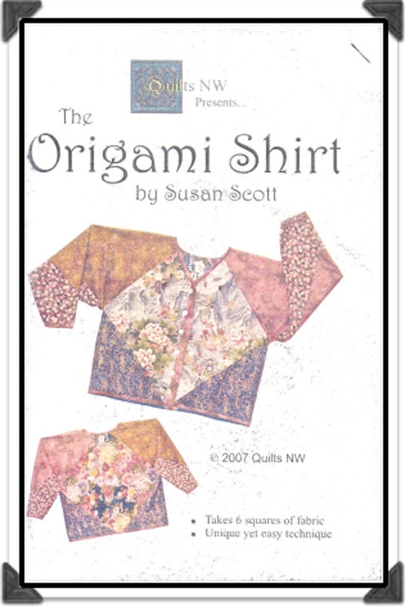 QUILTS N.W. Origami Shirt Pattern Made from Fat Quarters