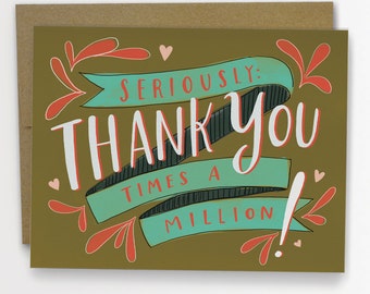 Thank You Times A Million Thank You Card by Emily McDowell 157-C