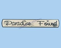 Popular items for paradise found sign on Etsy
