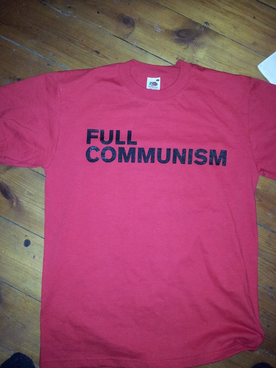 FULL COMMUNISM t-shirt