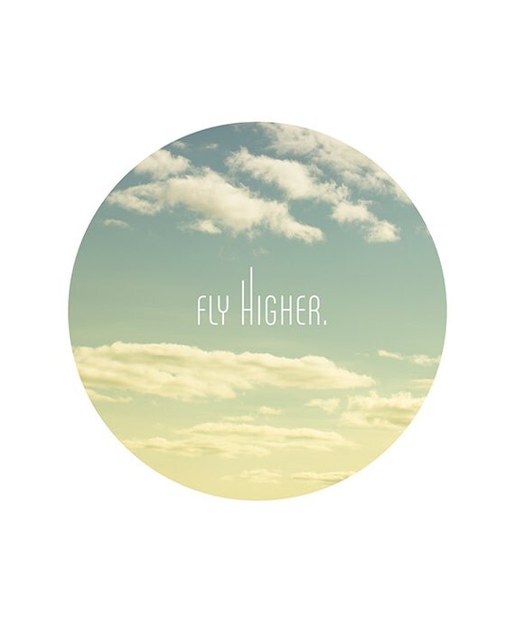 Items similar to Inspirational sky print, Fly Higher, custom ...