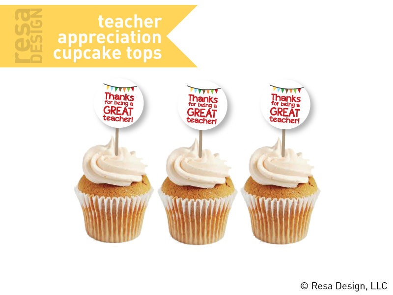 Cupcakes For Teacher Appreciation Week at Victor Bartlett blog