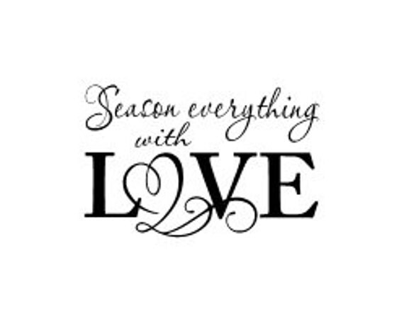 Season everything with love wall vinyl decal 23 x 15