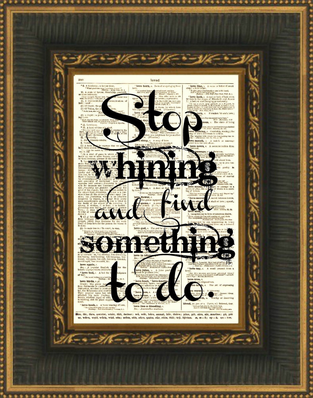 Stop Whining and Find Something to Do Quote Book Page Wall
