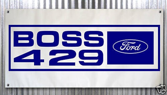 Ford Boss 429 Engine Emblem custom banner sign by RidgeTopDesigns