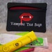 Vampire Tea Bags Tampon & Maxi Pad Bag Zippered Fabric Purse
