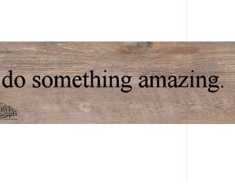Do something amazing | Etsy