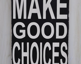 Make good choices | Etsy