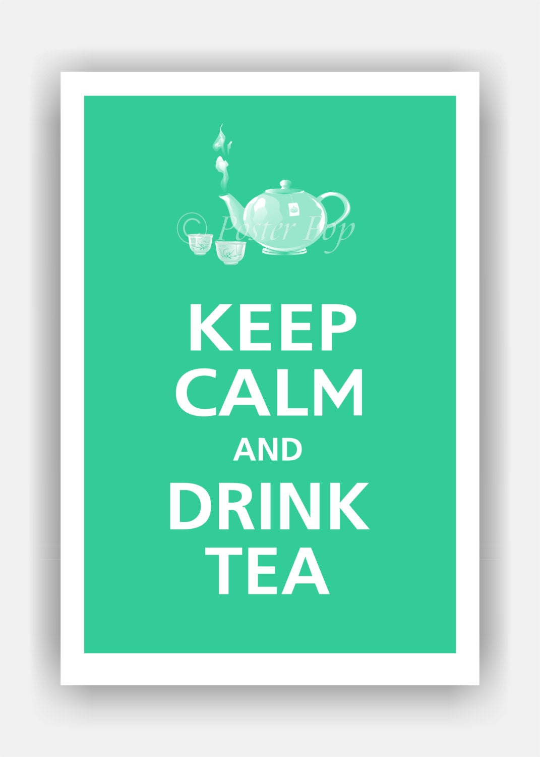 Items similar to Keep Calm and DRINK TEA Poster 13x19 (Jadite Featured ...