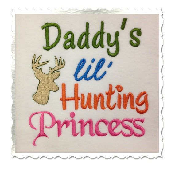 Daddy's Lil Hunting Princess Machine Embroidery Design 4