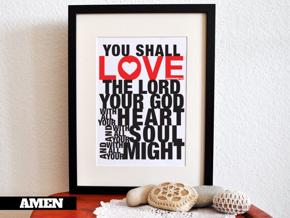 Deuteronomy 6:5. Love The Lord Your God. 8x10. DIY Printable