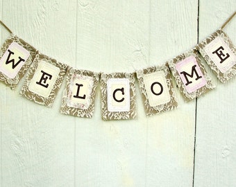 Vintage Chic WELCOME Banner Burlap & Lace in FANCY Font, Custom Colors ...