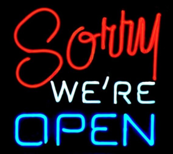 Neon Sign Sorry We're Open Hanging Real Neon