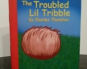 Items similar to The Troubled Lil Tribble by Charles Thurston on Etsy