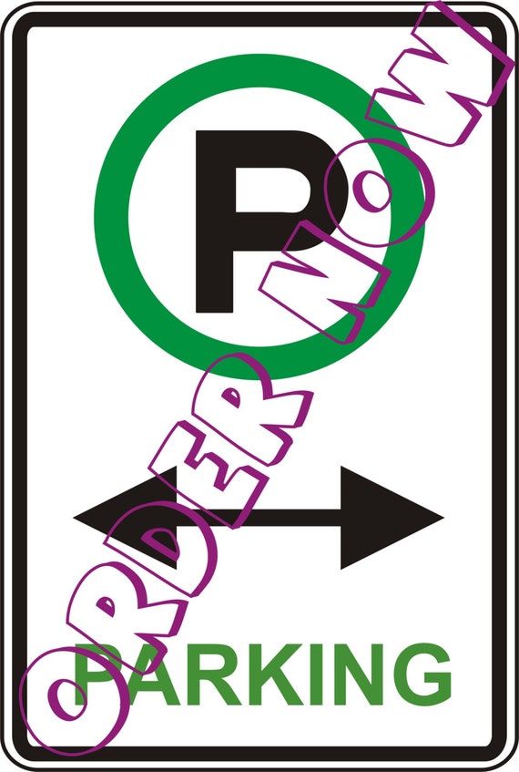 Sign Parking special event DIY printable PDF 7 X by Aluminumguy