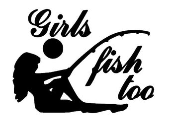 Girls fish too | Etsy