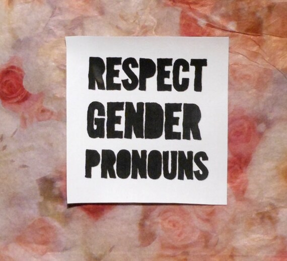 Respect Gender Pronouns Lgbtq