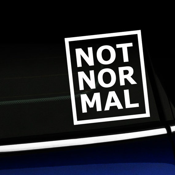 Not Normal decal