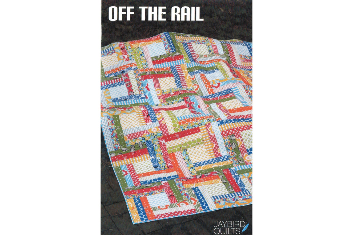 Off The Rail Quilt Pattern No. JBQ 110 by by NaturalComfortsShop