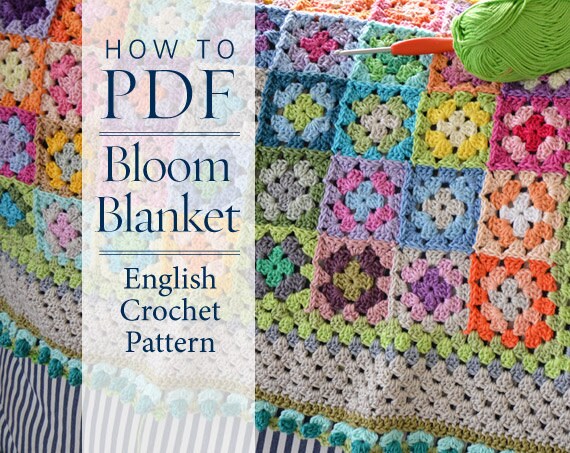 Crochet Pattern Bloom Blanket step by step US terms DIY