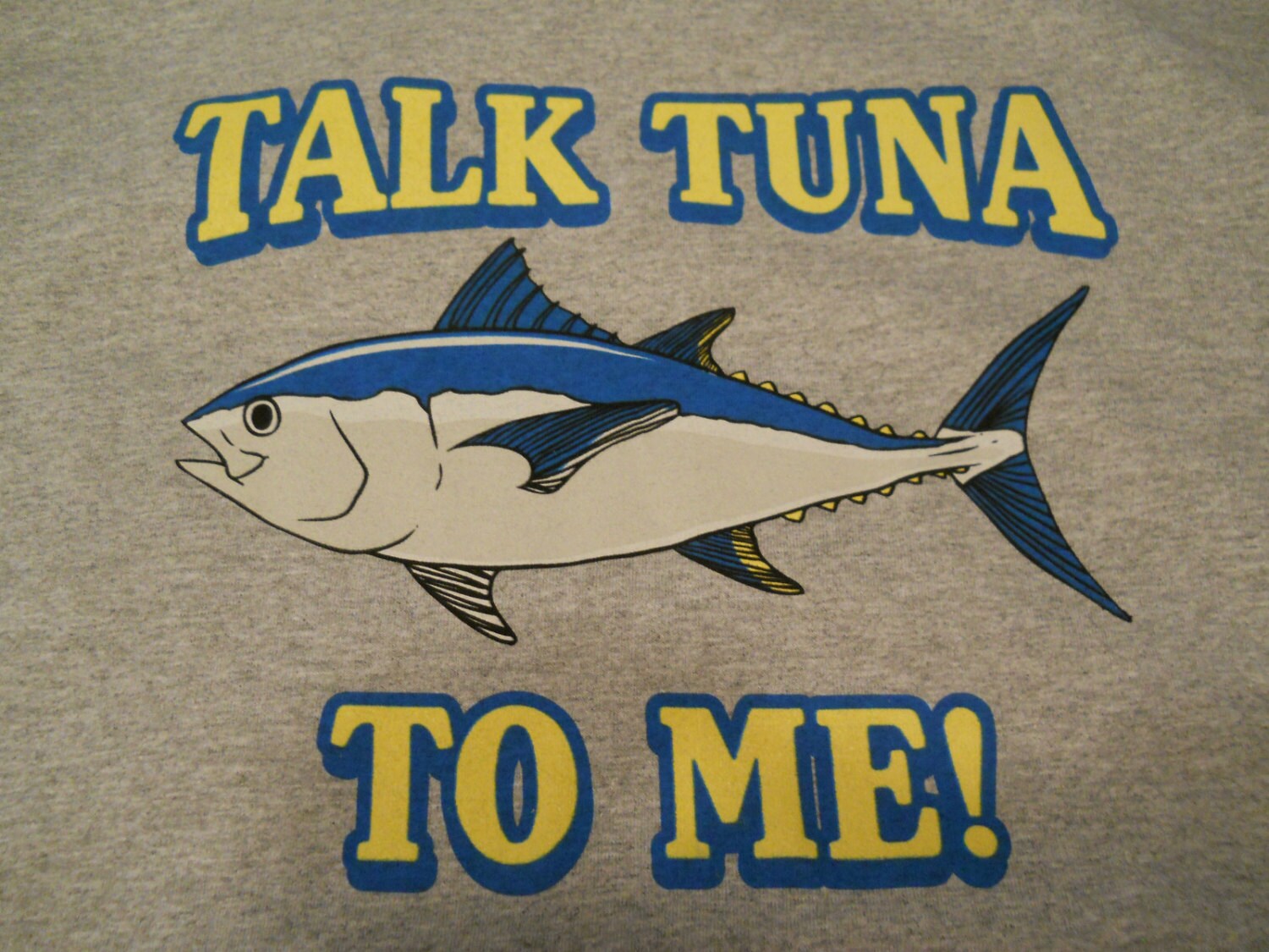 Bluefin Tuna T-Shirt Talk Tuna To Me Tuna Fishing