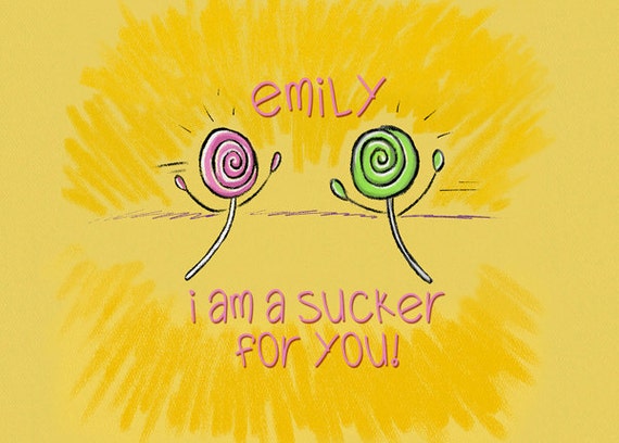 Items similar to Personalized 5x7 Print - I am a sucker for you print ...