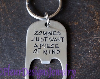 I'll Love You Until the Zombies Get You Bottle Opener Key