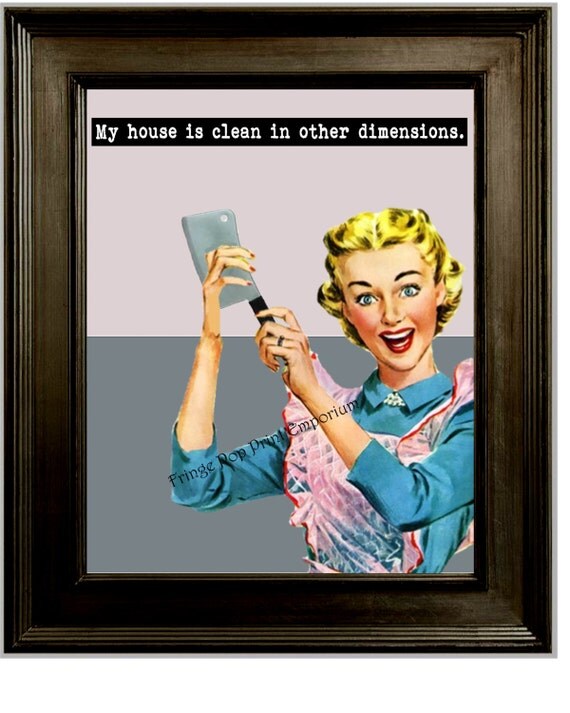 Funny Retro Art Print 8 x 10 1950's Housewife Humor My
