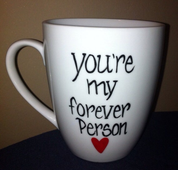 Items similar to You're My Forever Person Coffee Mug on Etsy